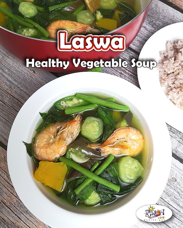 Laswa Recipe - Pinoy Recipe at iba pa