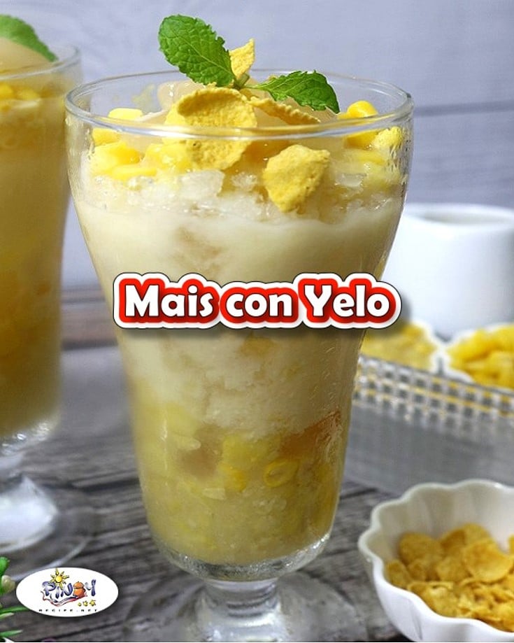 Mais con Yelo Recipe - Pinoy Recipe at iba pa