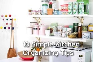 10 Simple Kitchen Organizing Tips - Pinoy Recipe at iba pa