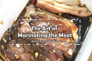 The Art of Marinating the Meat, Why we use marinades?