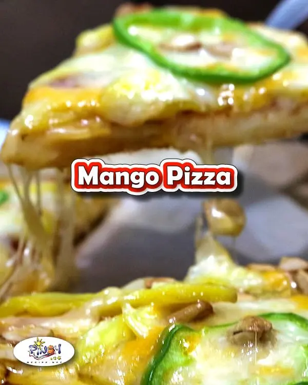 Mango Pizza Recipe - Pinoy Recipe at iba pa