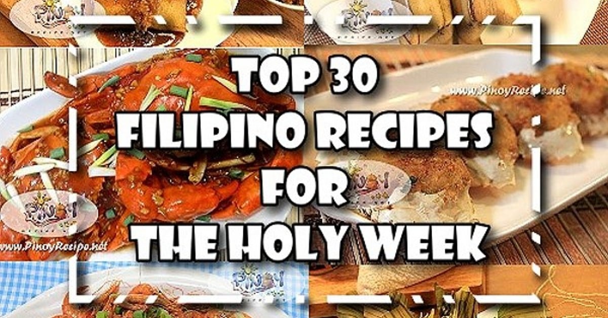 Top 30 Filipino Recipes for the Holy Week - Pinoy Recipe at iba pa