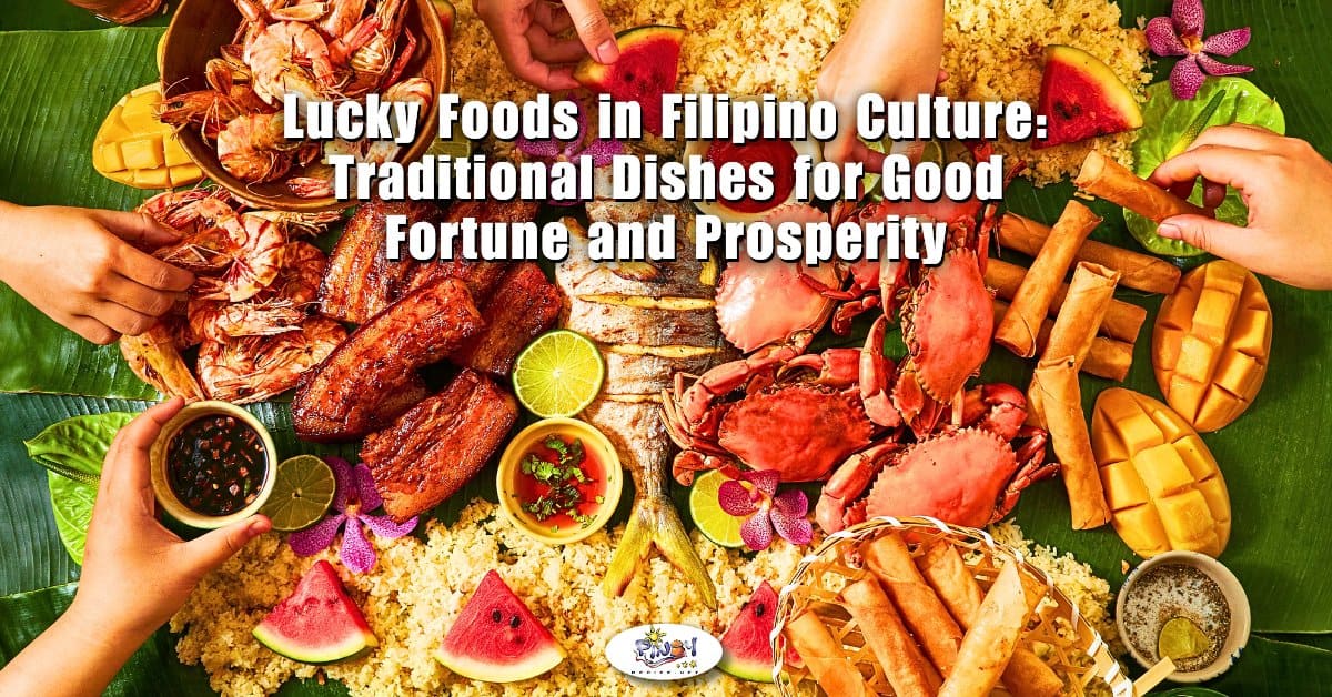 Lucky Foods in Filipino Culture: Traditional Dishes for Good Fortune ...